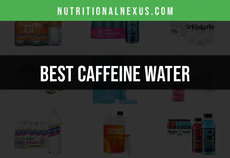 16 Caffeine Water Products Ranked for a Boost