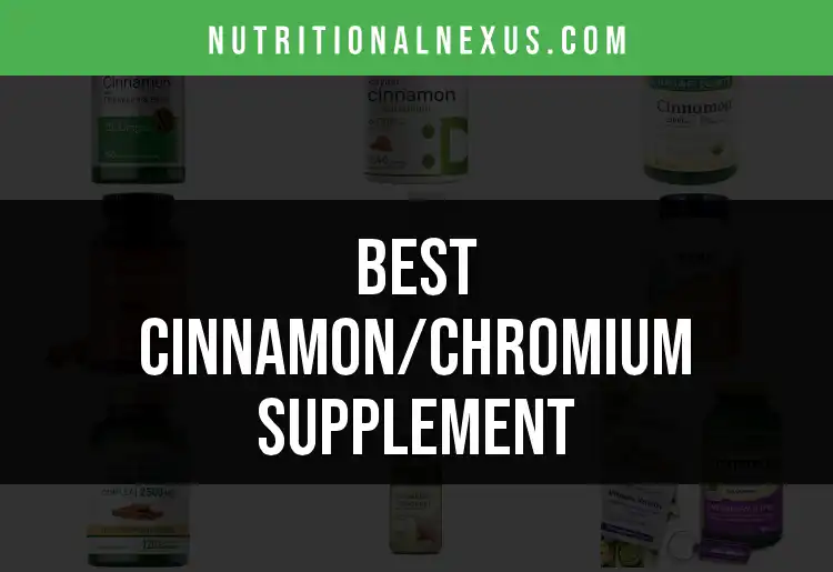 Top 10 Cinnamon and Chromium Supplements for Better Balance