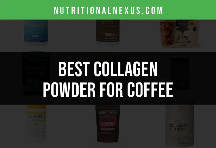 17 Best Collagen Powders for Coffee to Boost Your Brew
