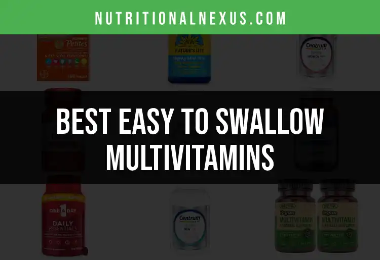 16 Easy to Swallow Multivitamins You’ll Love