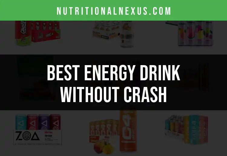 17 Top Energy Drinks Without Crash for Steady Power