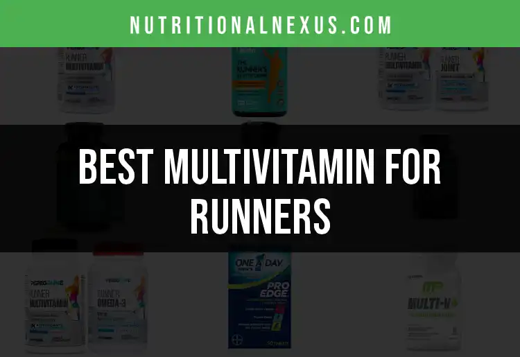 16 Top Multivitamins for Runners to Boost Performance