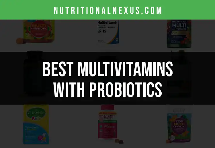 17 Best Multivitamins with Probiotics for Your Health