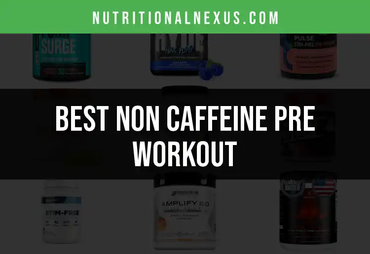 16 Non Caffeine Pre Workout Picks for Steady Energy