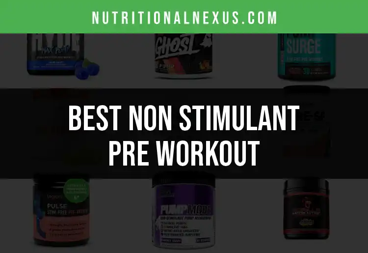 17 Non Stimulant Pre Workout Options for Clean Energy