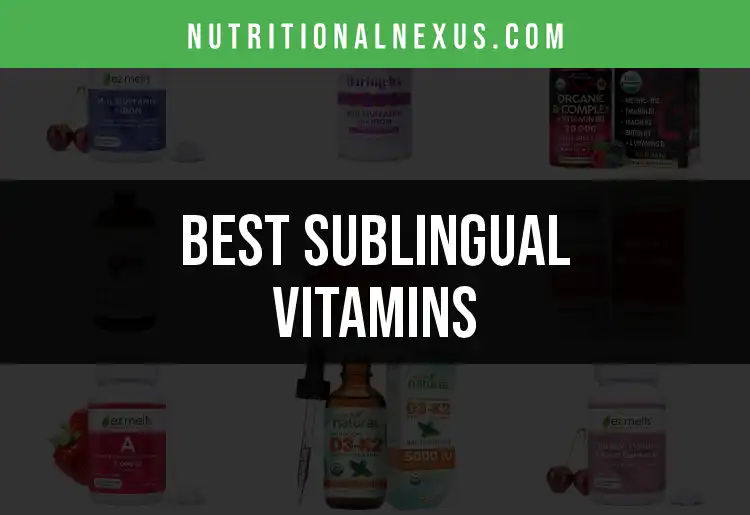 18 Sublingual Vitamins You Need to Try Today
